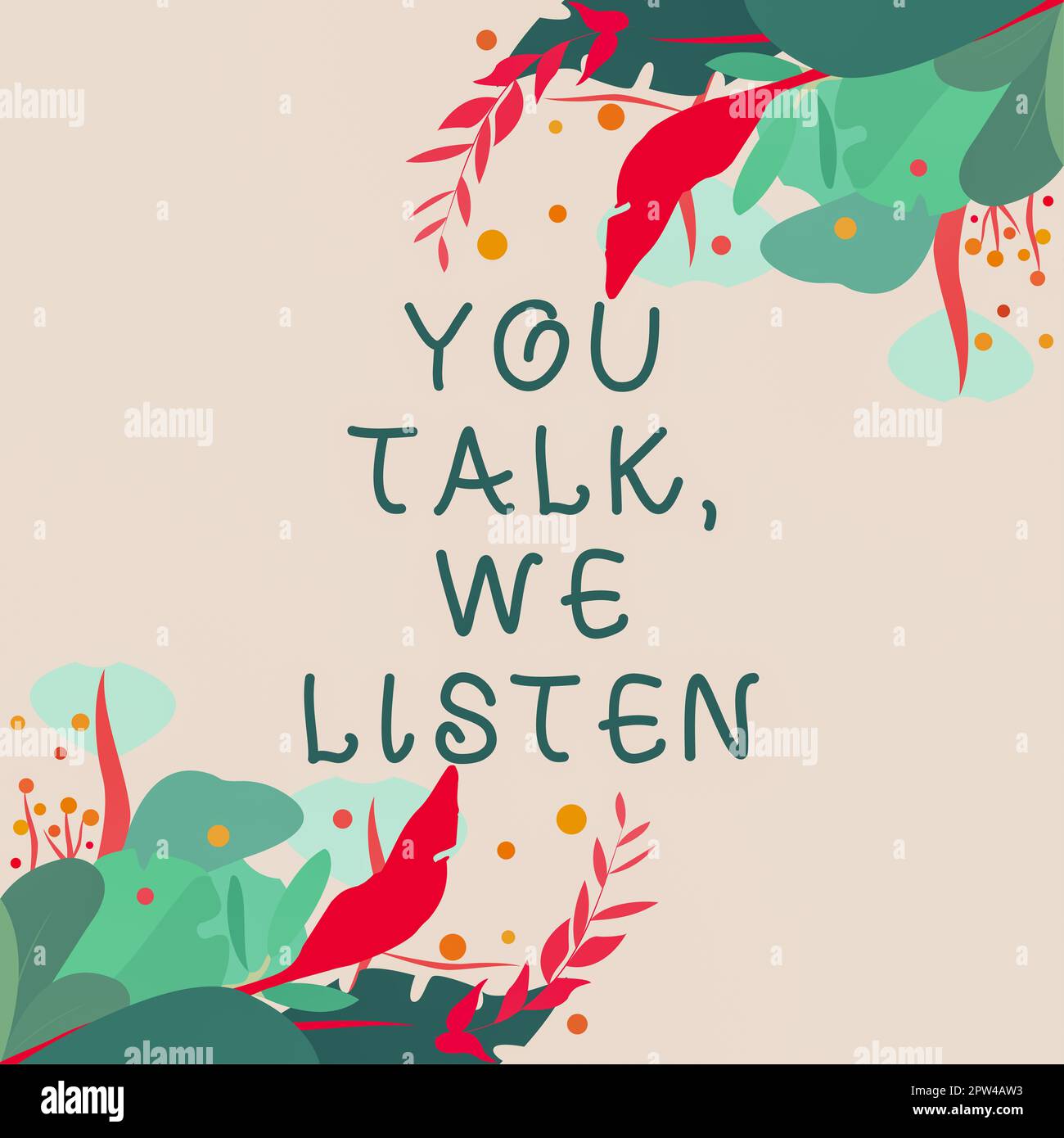 Conceptual display You Talk, We Listen, Business concept Two Way ...