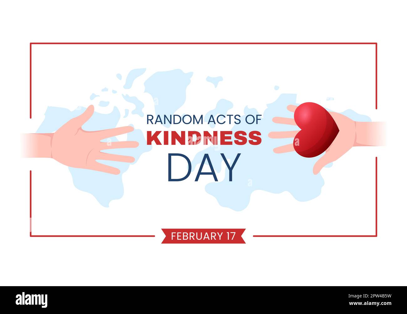 Random Acts of Kindness on February 17th Various Small Actions to Give ...