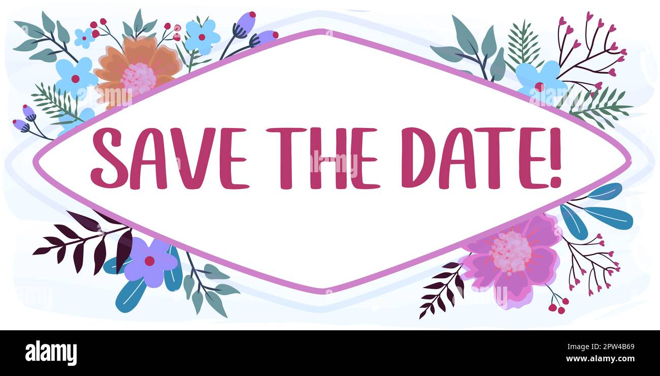 Inspiration showing sign Save The Date, Conceptual photo Remembering the schedule Mark the ...