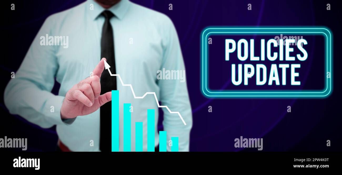 Sign displaying Policies Update, Business approach act of adding new information or guidelines ...