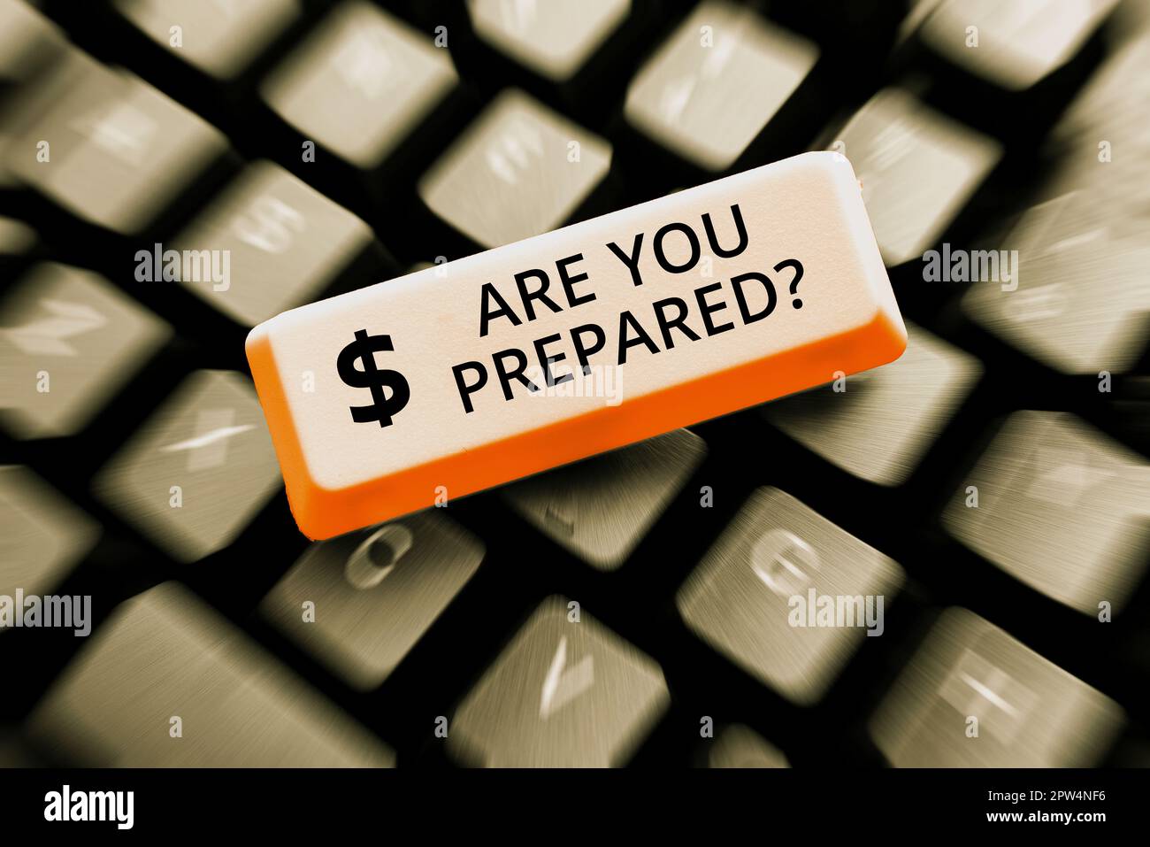 Sign displaying Are You Prepared, Concept meaning asking if you ready ...