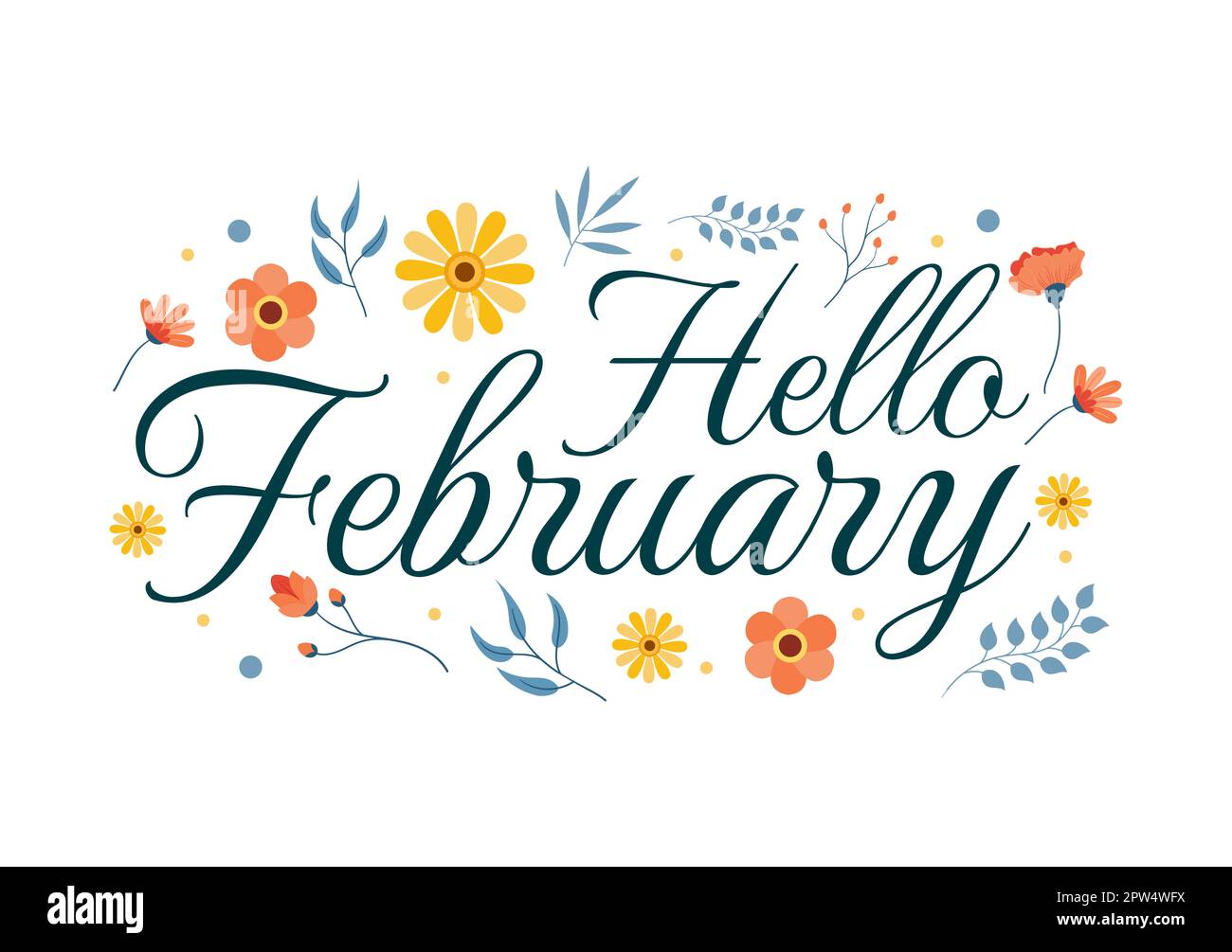 Hello February Month with Flowers, Hearts, Leaves and Cute Lettering ...