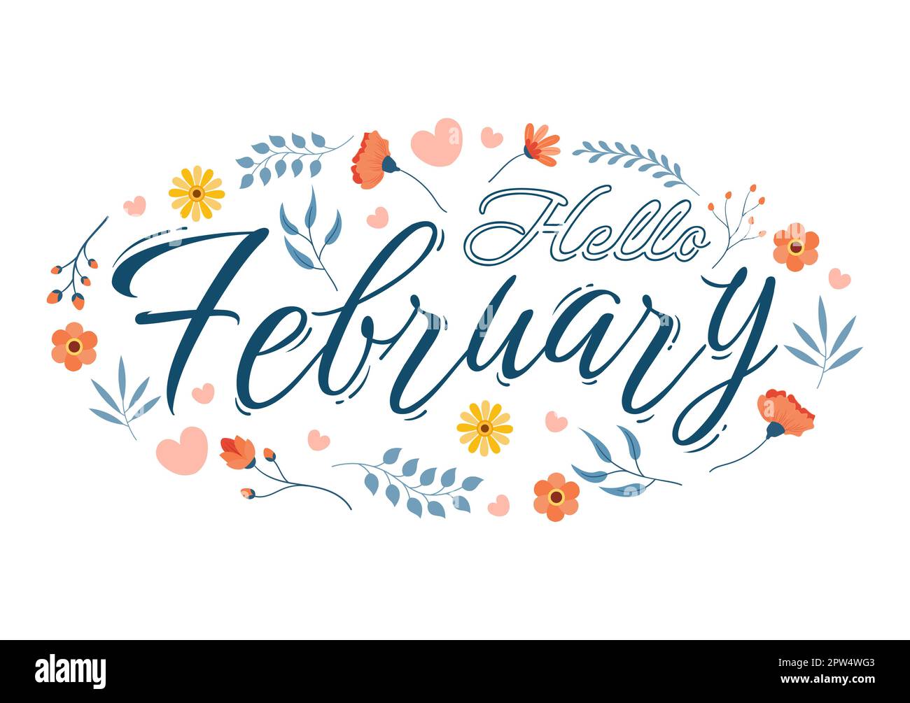 Hello February Month with Flowers, Hearts, Leaves and Cute Lettering ...