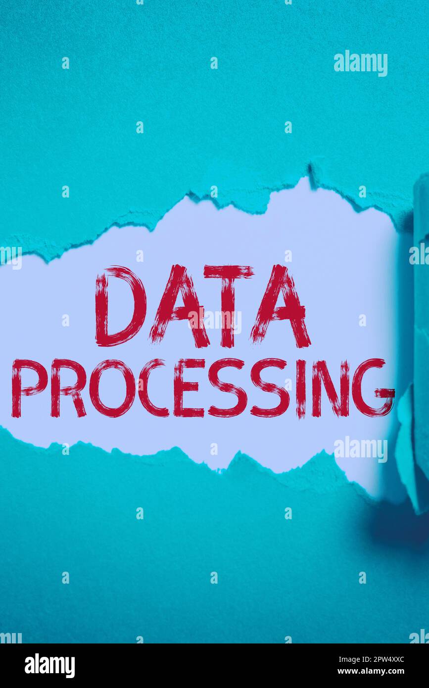 Sign displaying Data Processing, Business showcase collection and manipulation of items of data ...