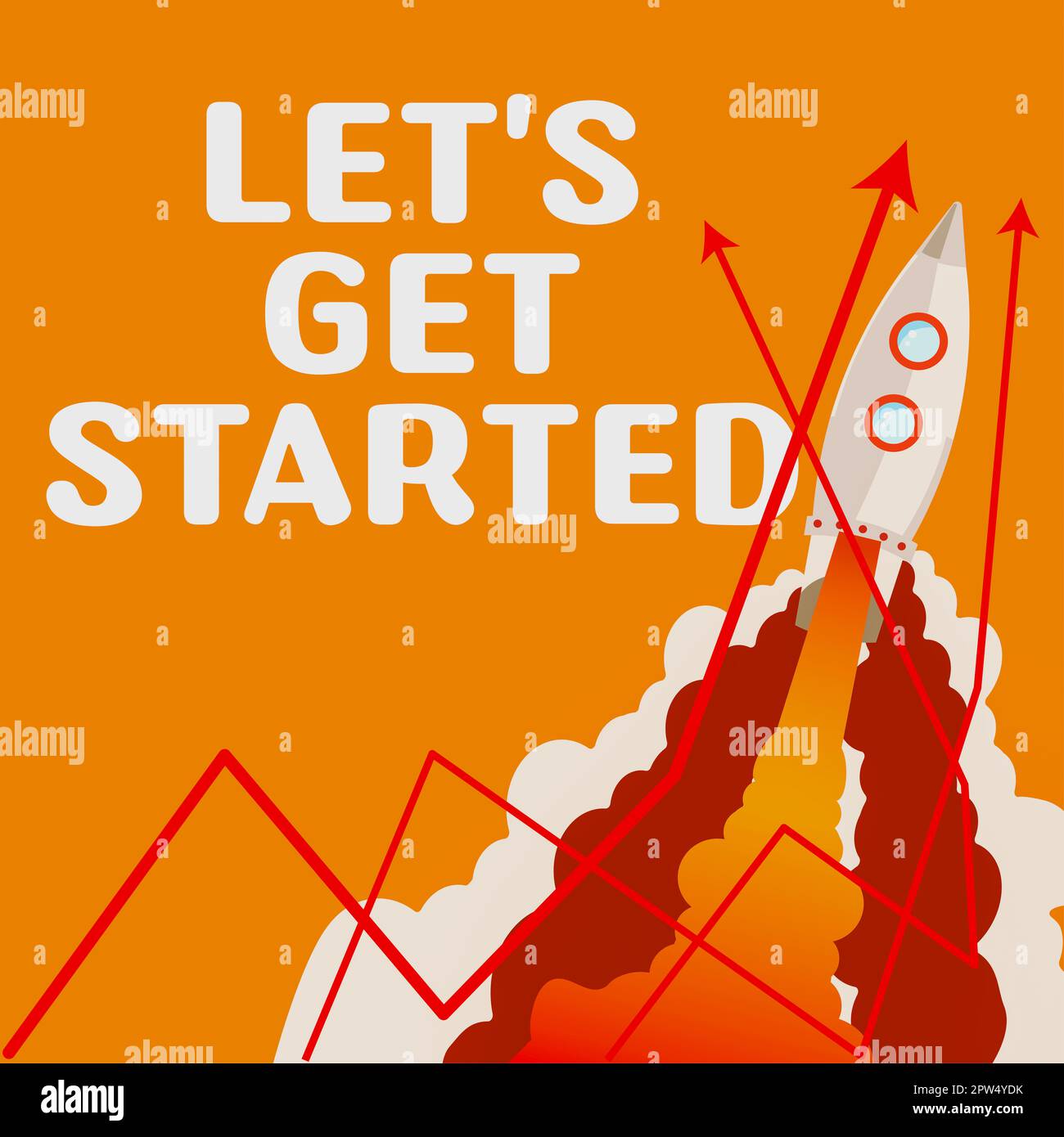 Sign displaying Let's Get Started, Internet Concept To begin doing or working on something Bring ...