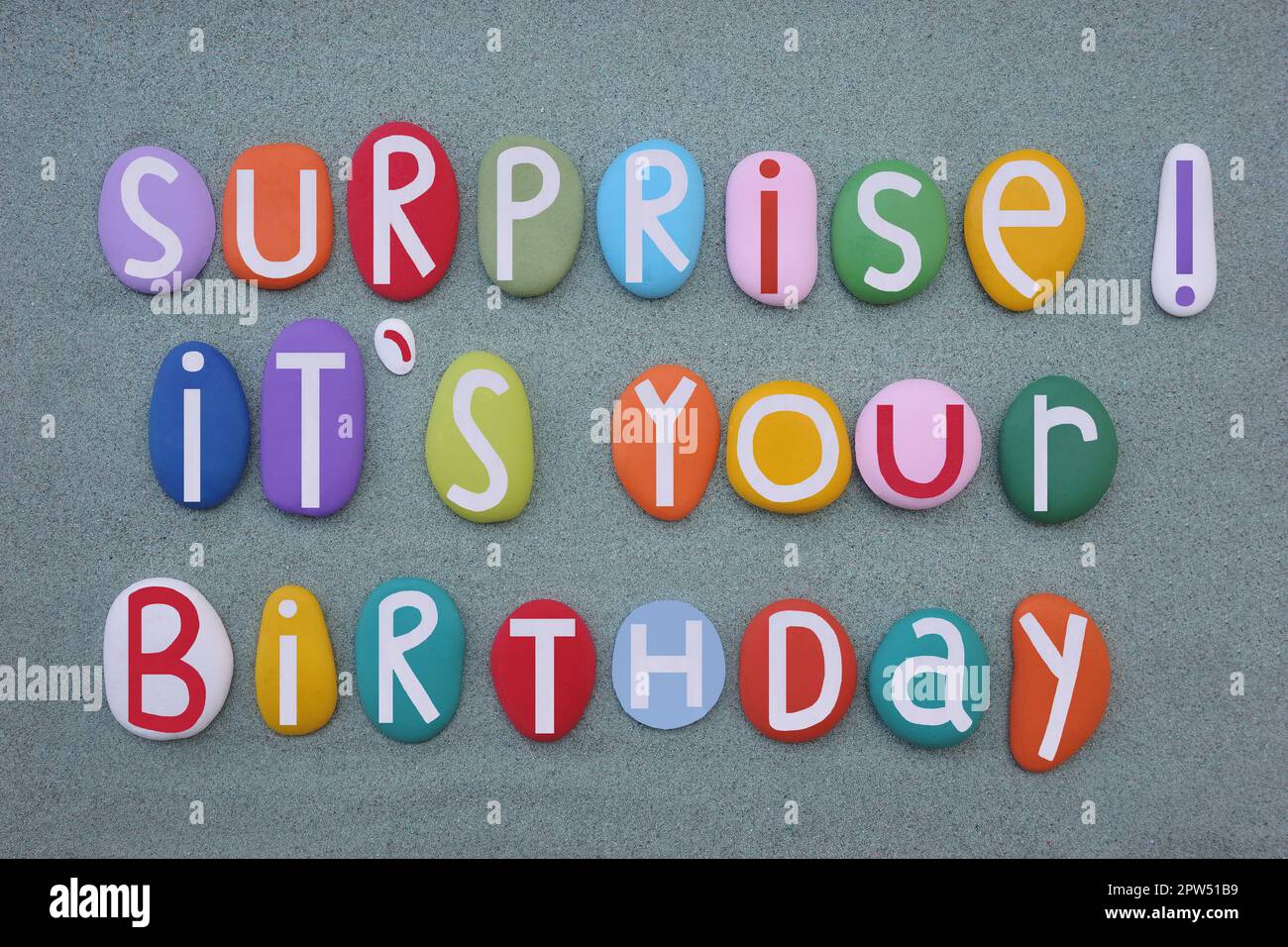 Surprise, it's your Birthday, creative message composed with multi ...