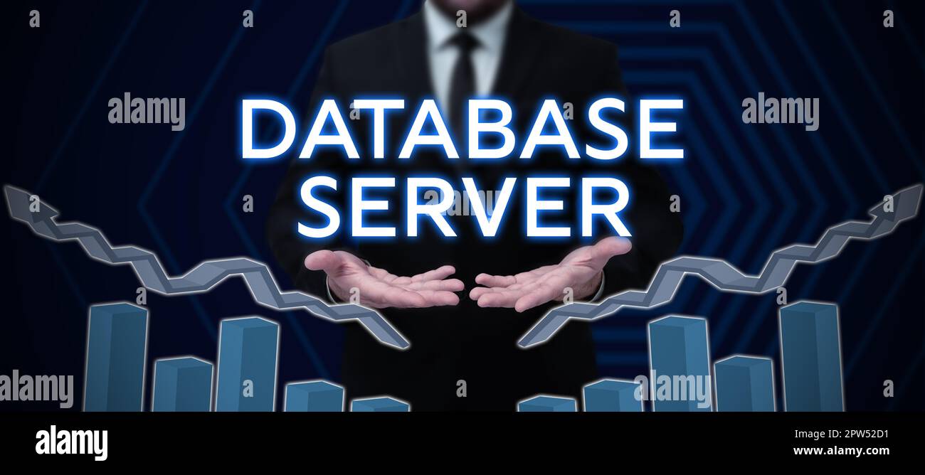 Sign Displaying Database Server Concept Meaning Uses A Database Application That Provides
