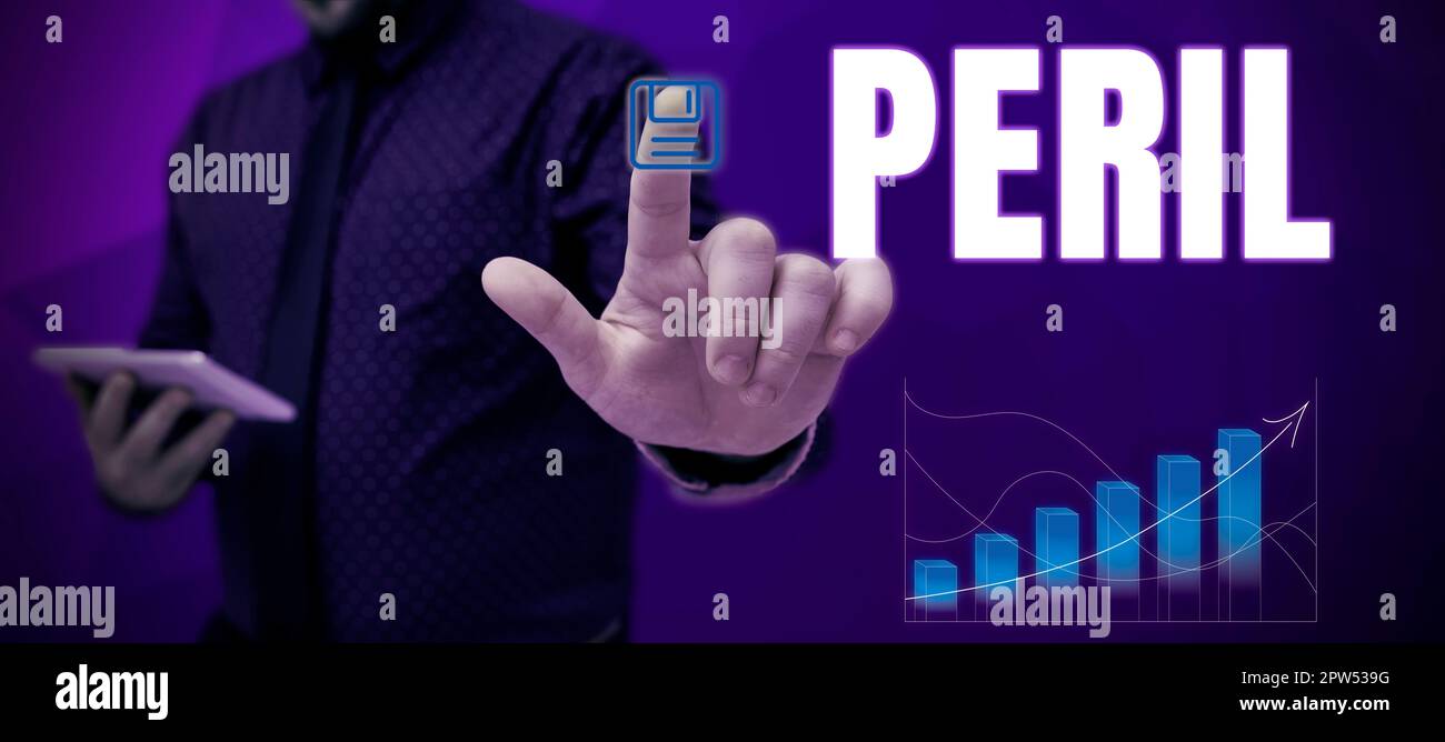 Hand writing sign Peril, Business idea indicates something extremely ...