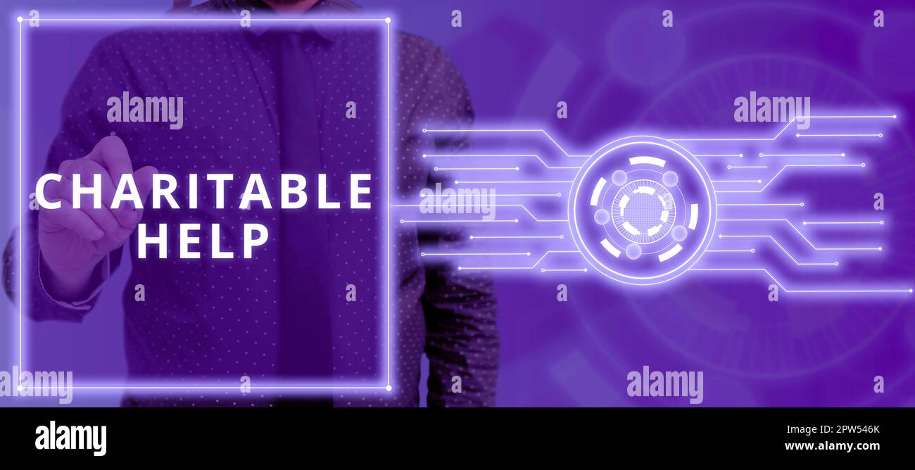 Conceptual caption Charitable Help, Business idea system of giving money or help free to those ...