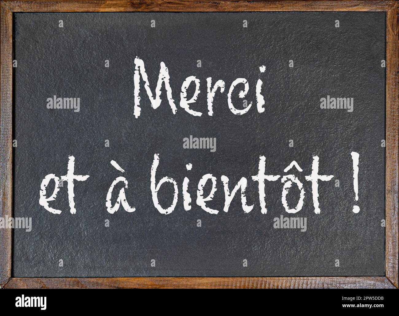 Thank you and see you soon ! Text in French on blackboard Stock Photo ...