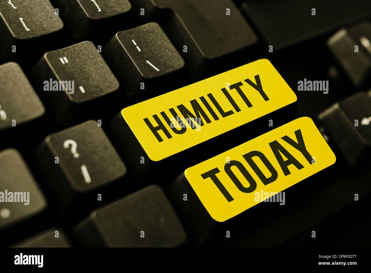 Text caption presenting Humility, Conceptual photo being Humble is a ...