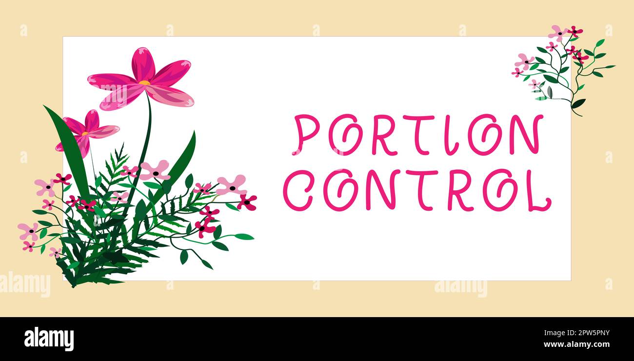 Inspiration showing sign Portion Control, Concept meaning knowing the ...