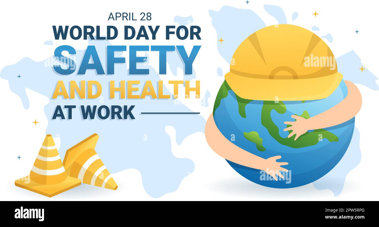 World Day Of Safety and Health at Work on April 28 Illustration with ...