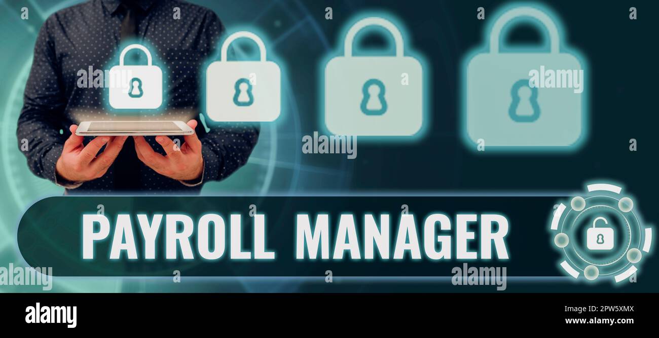 Hand writing sign Payroll Manager, Business showcase Maintains payroll ...