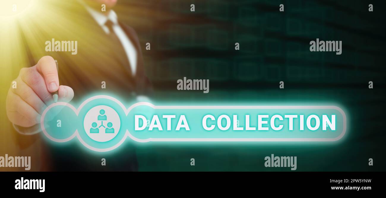 Conceptual display Data Collection, Word Written on gathering and ...