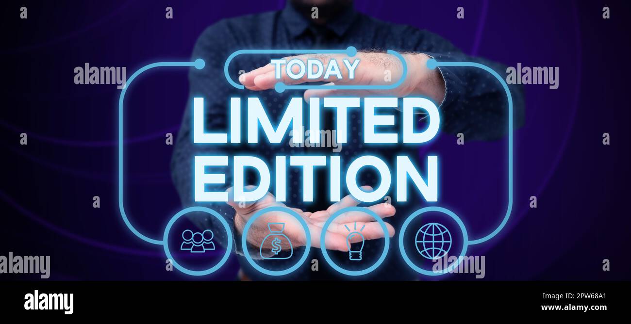 Hand writing sign Limited Edition, Word Written on produced in small ...