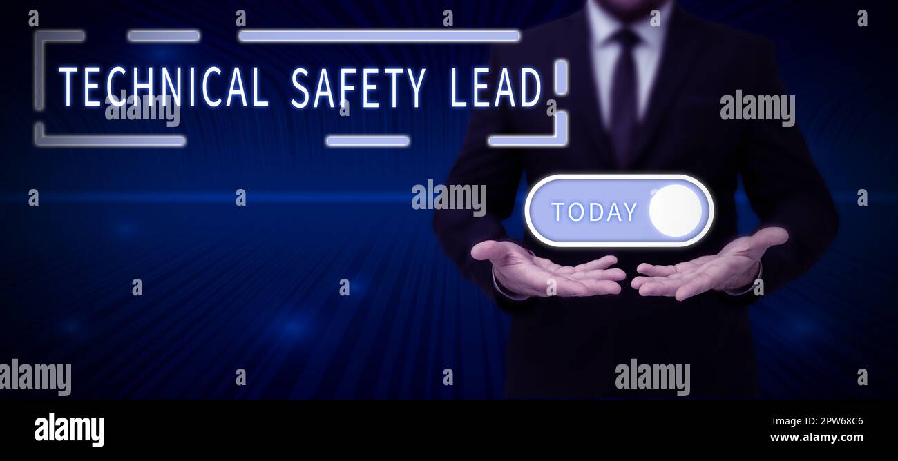Inspiration showing sign Technical Safety Lead, Internet Concept ...