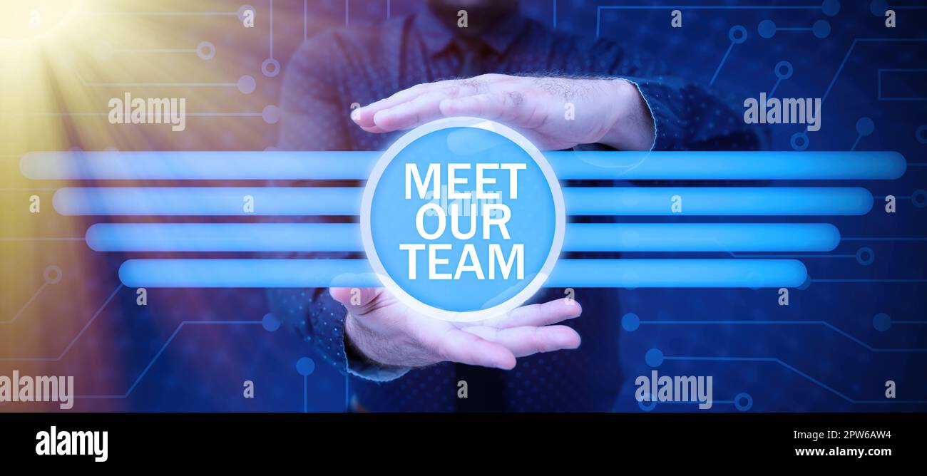 Handwriting text Meet Our Team, Word for introducing another person to ... Handwriting text Meet Our Team, Word for introducing another person to ...