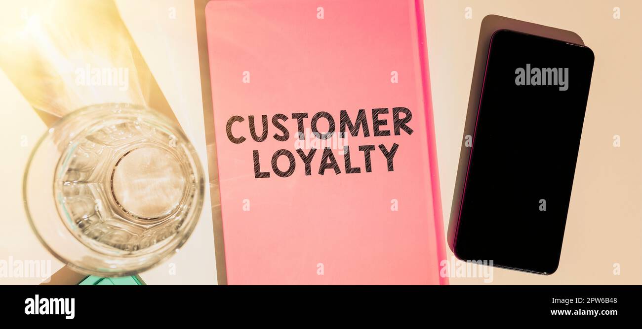 Conceptual caption Customer Loyalty, Business showcase Client ... Conceptual caption Customer Loyalty, Business showcase Client ...