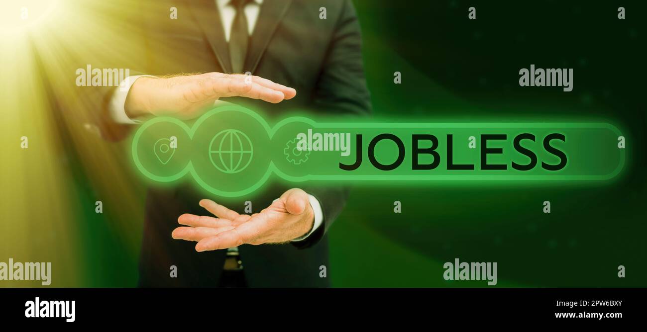 Conceptual caption Jobless, Word for unemployed person looking for a ...