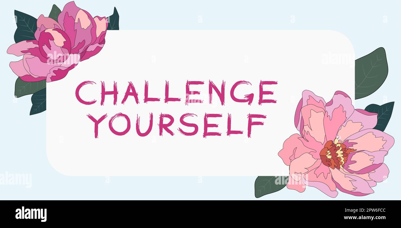Text caption presenting Challenge Yourself, Business concept Overcome ...