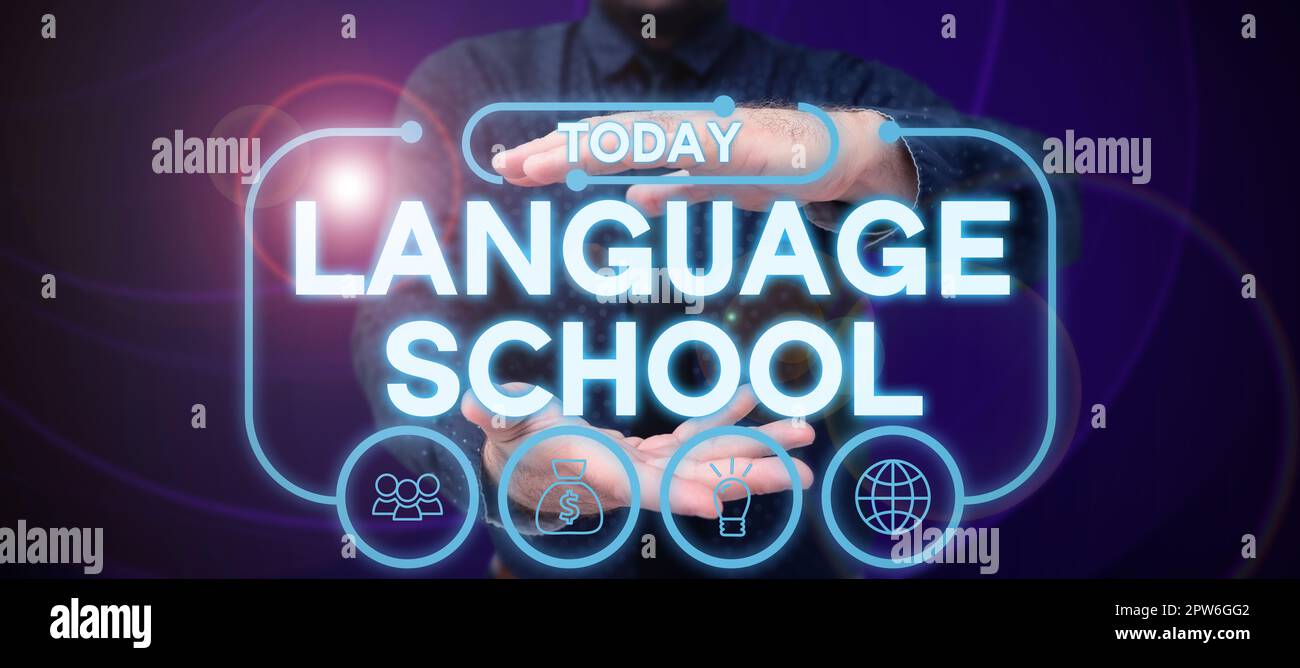 Sign displaying Language School, Business concept educational ...