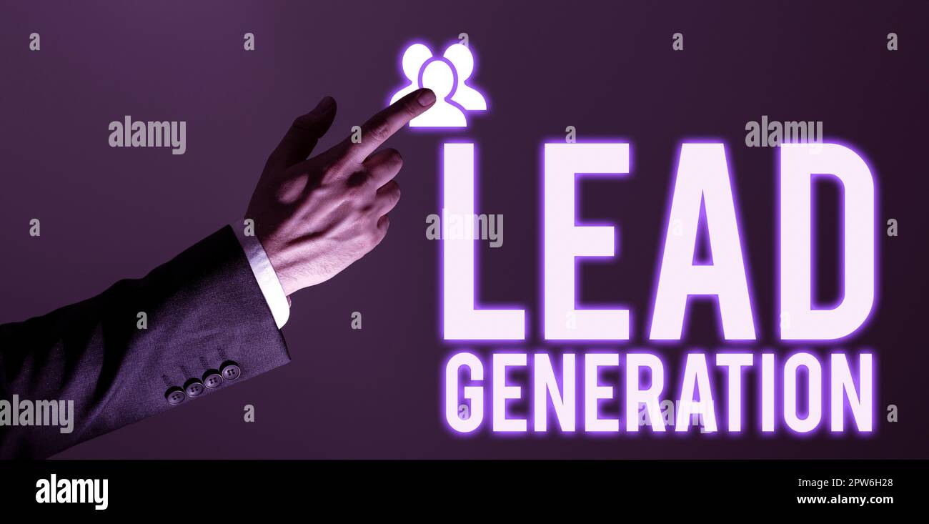 Sign displaying Lead Generation, Business showcase process of ...