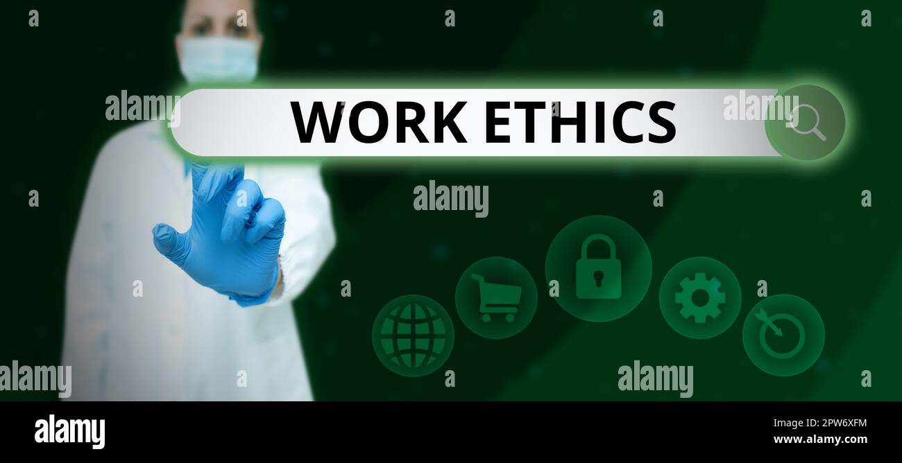 Inspiration showing sign Work Ethics, Concept meaning A set of values ...