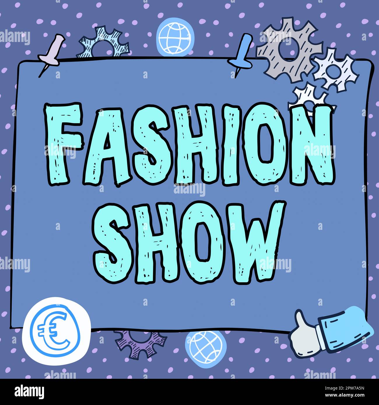 Handwriting text Fashion Show, Word Written on exibition that involves ...