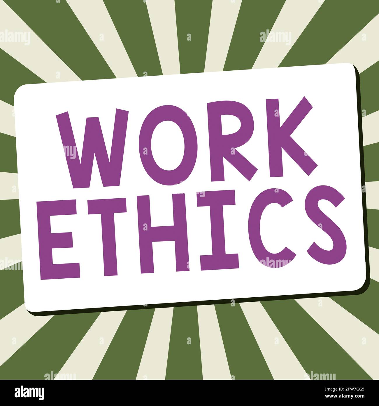 Sign displaying Work Ethics, Word Written on A set of values centered ...