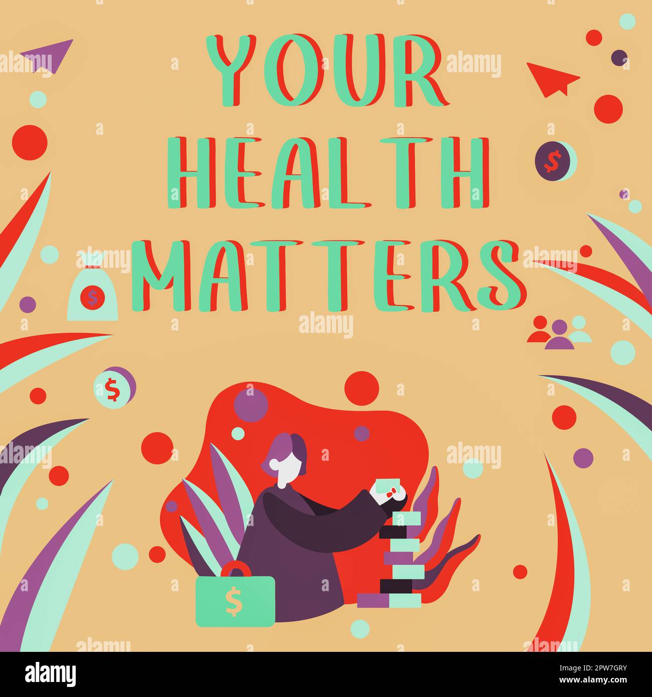 Text caption presenting Your Health Matters, Word for good health is ...