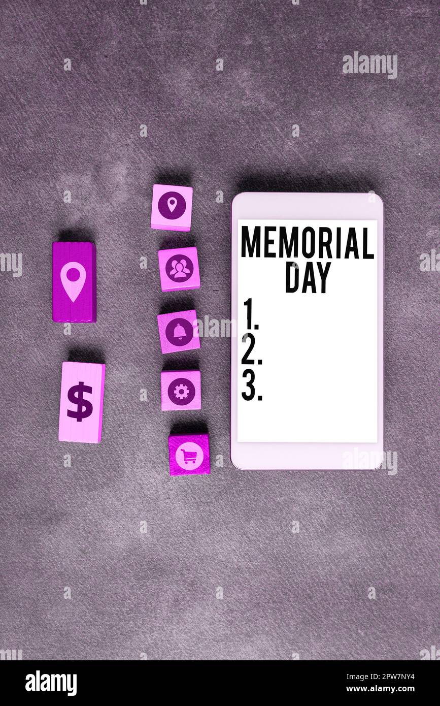 Inspiration showing sign Memorial Day, Business concept To honor and ...