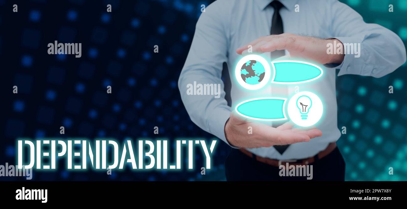 Hand writing sign Dependability, Business overview capable of being ...