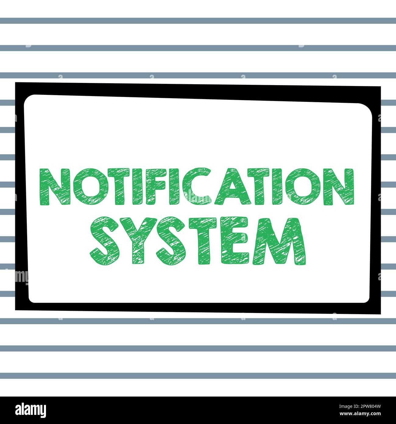 Sign displaying Notification System, Business overview Do not forget to ...
