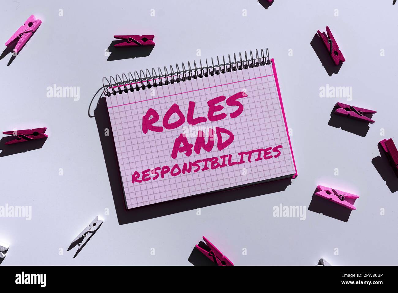 Sign displaying Roles And Responsibilities, Concept meaning Business ...