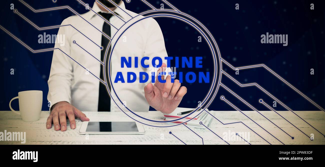 Conceptual display Nicotine Addiction, Business approach condition of ...