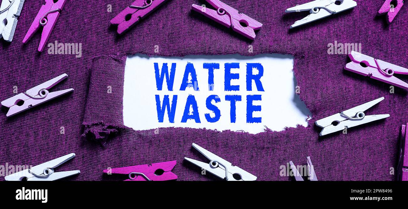 Handwriting text Water Waste, Concept meaning liquid that has been used ...