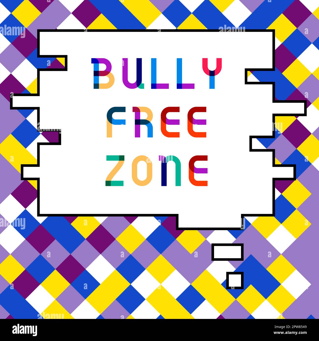 Conceptual display Bully Free Zone, Business approach Be respectful to ...