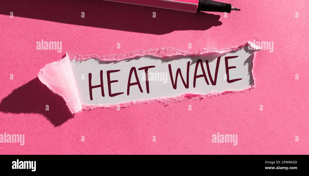 Conceptual display Heat Wave, Business concept a prolonged period of ...
