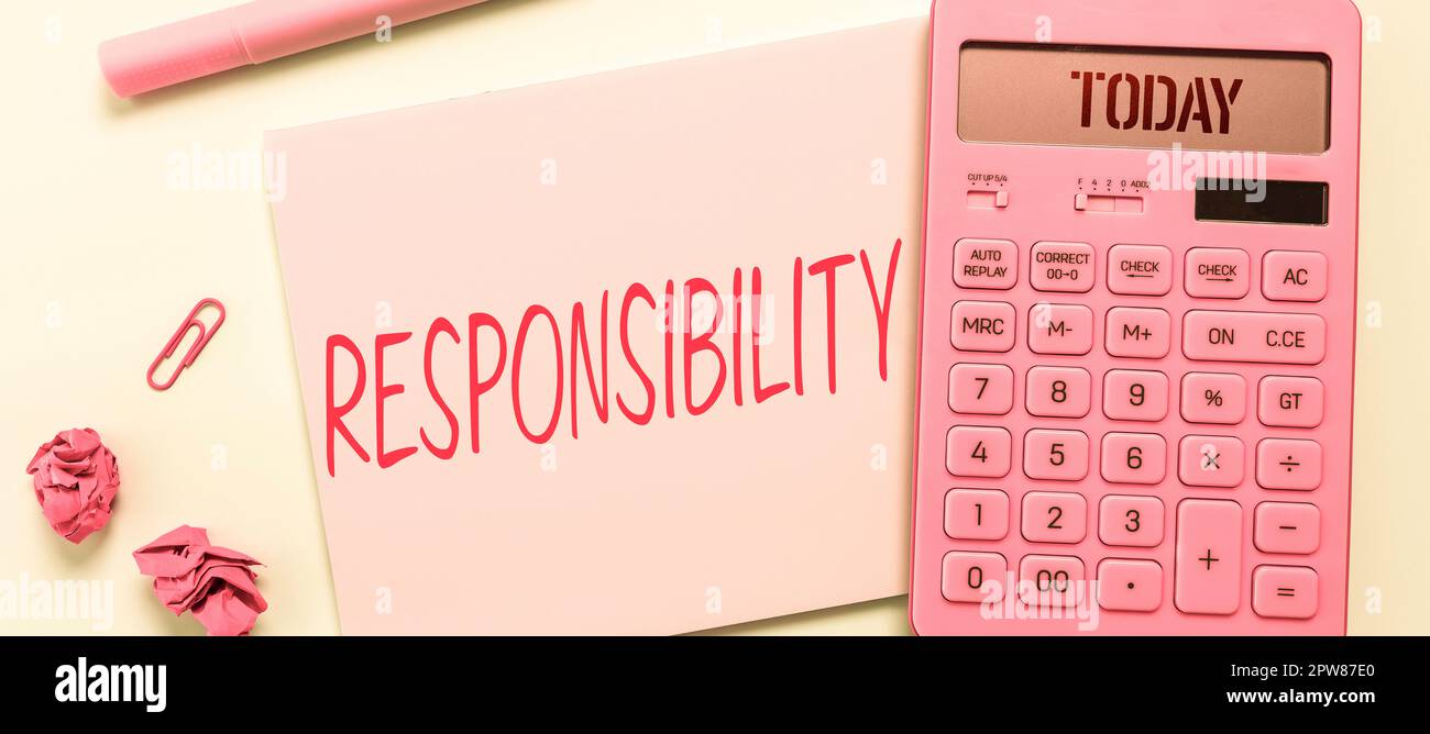 Text sign showing Responsibility, Word Written on Having control over ...