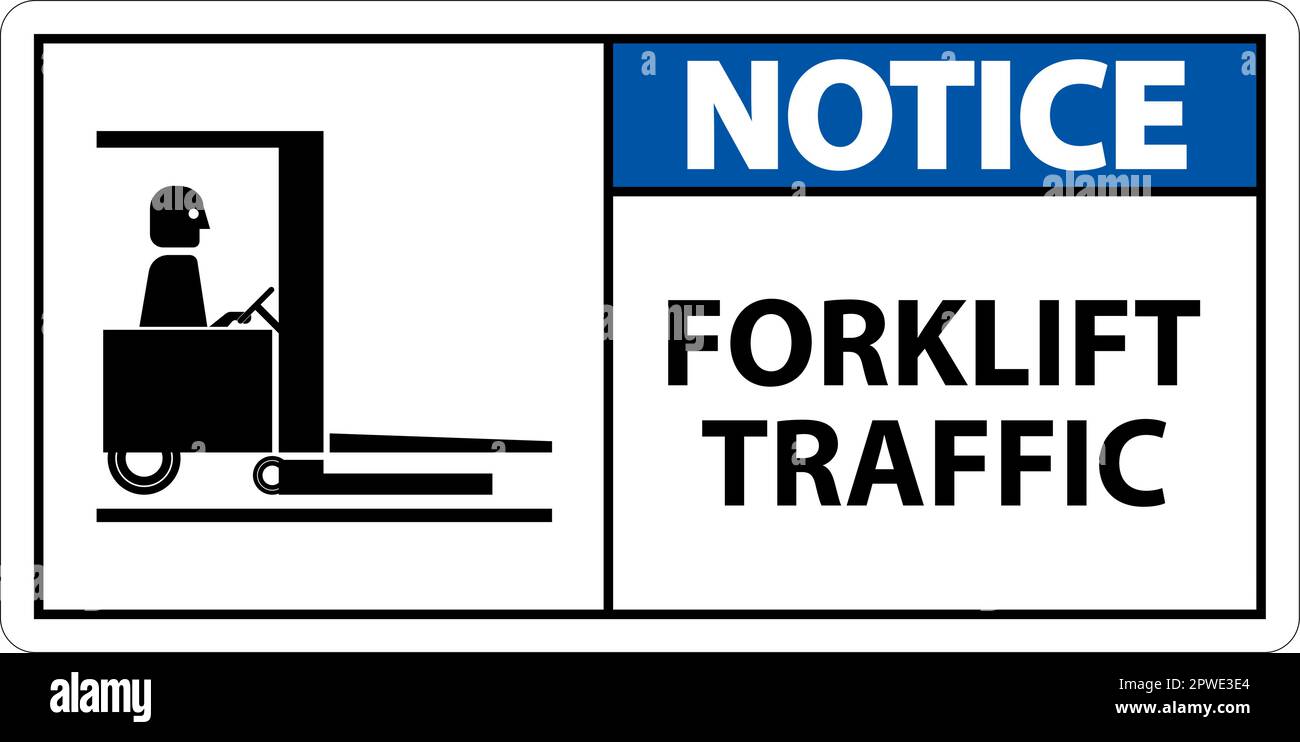 Notice Forklift traffic Floor Sign On White Background Stock Vector ...