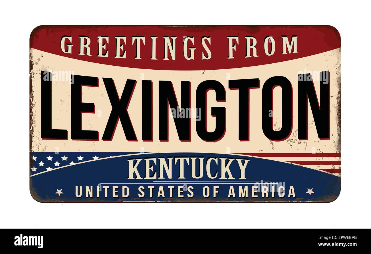 Greetings from Lexington vintage rusty metal sign on a white background ...