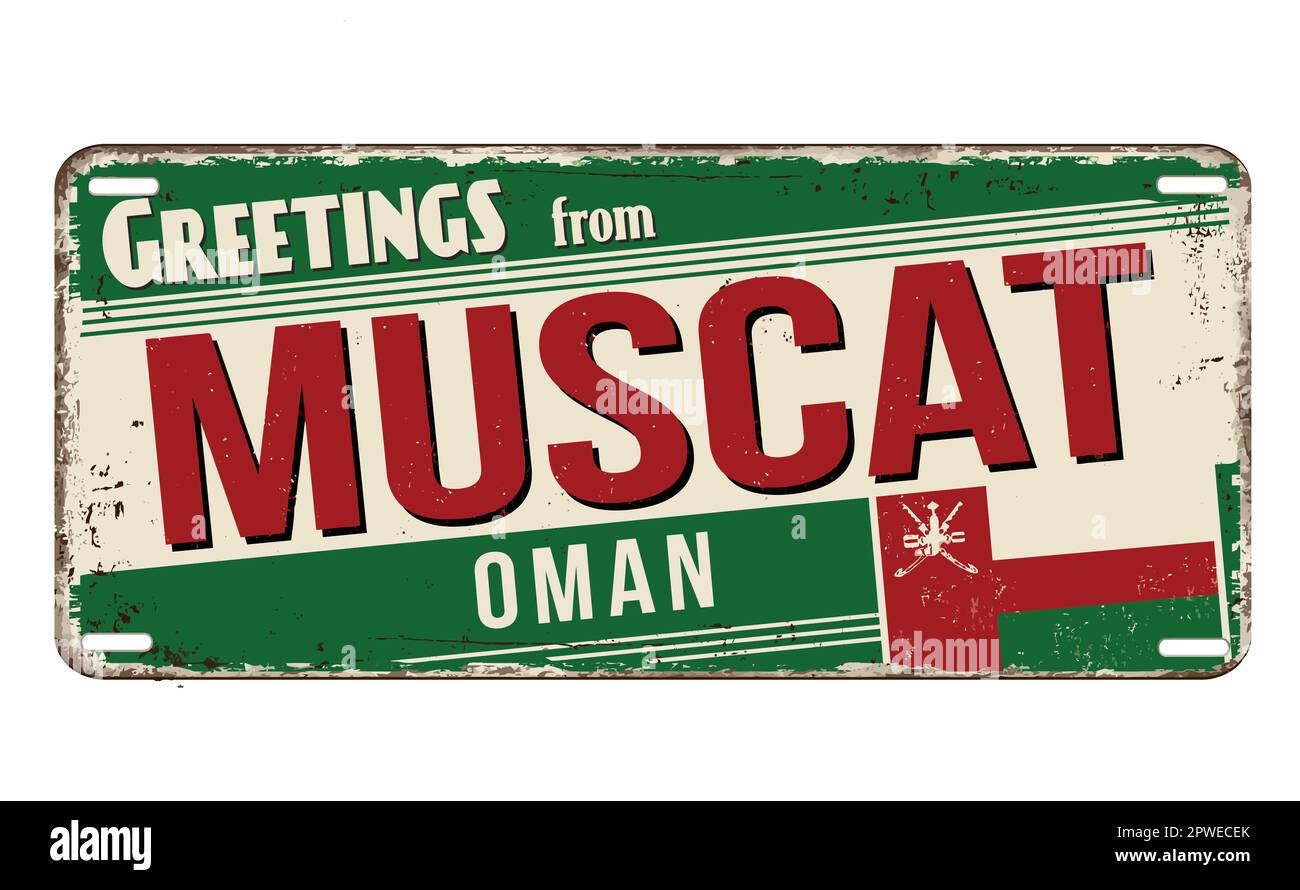 Greetings from Muscat vintage rusty metal sign on a white background ...