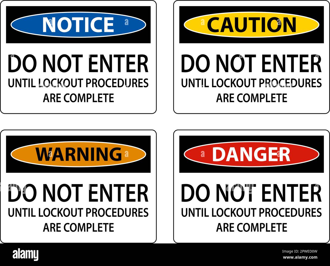 Danger Do Not Enter Until Lockout Procedures Are Complete Sign Stock ...