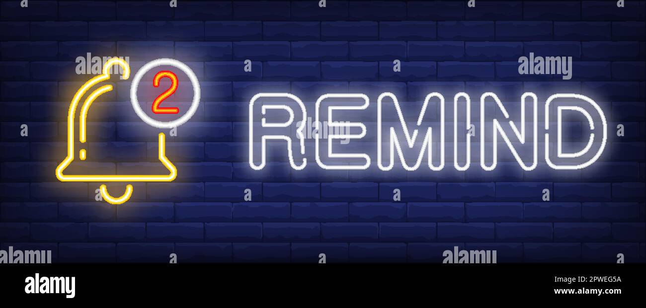 Remind sign hi-res stock photography and images - Alamy