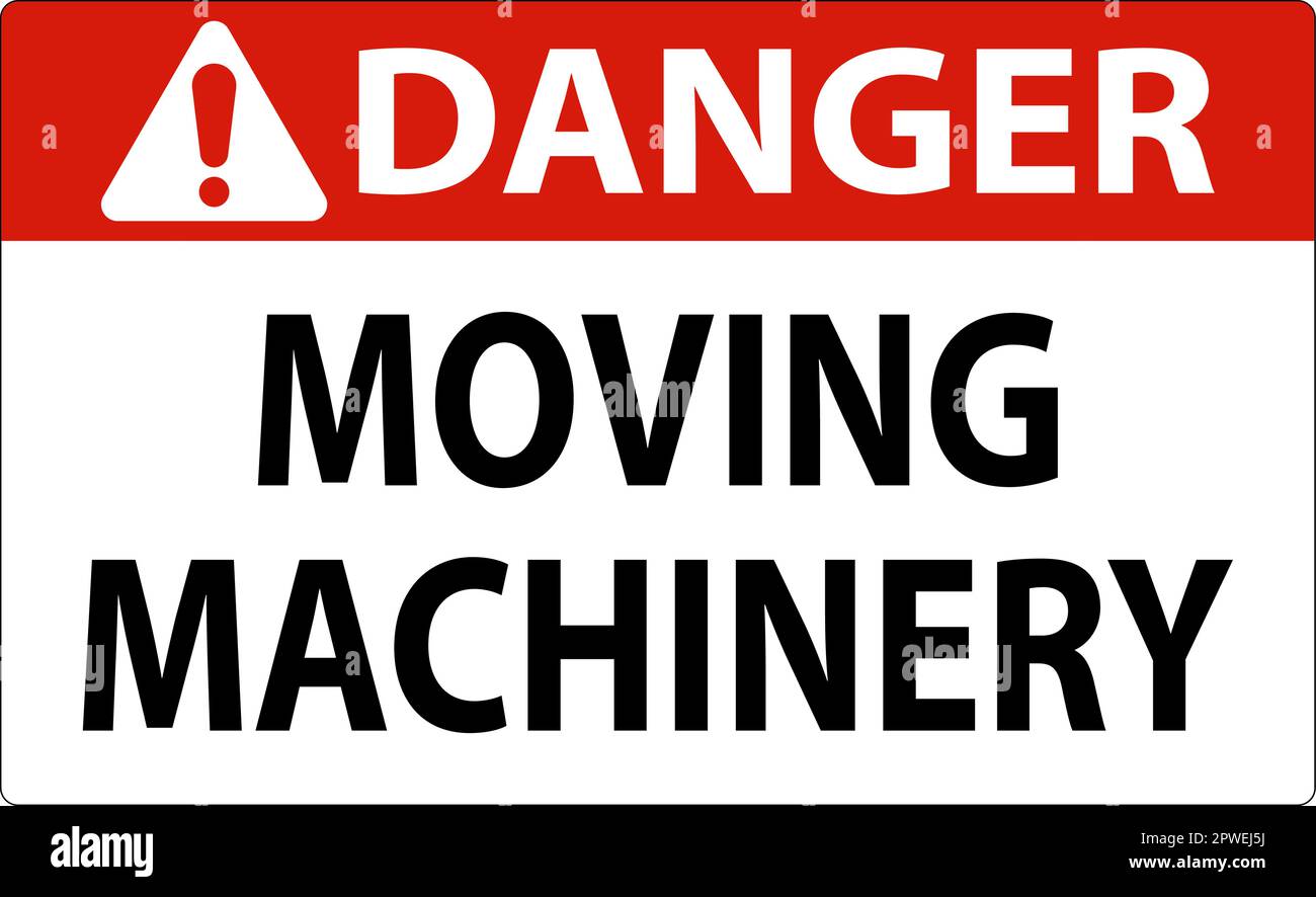 Danger Moving Machinery Sign On White Background Stock Vector Image ...