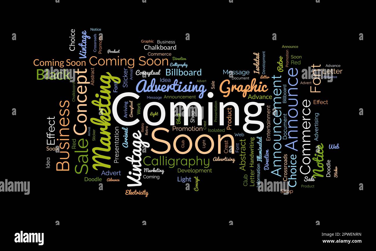 Word cloud background concept for coming soon. Business announcement ...