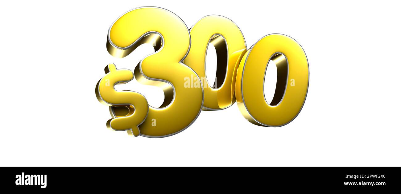 300 dollar figure gold 3D illustration on white background have work ...