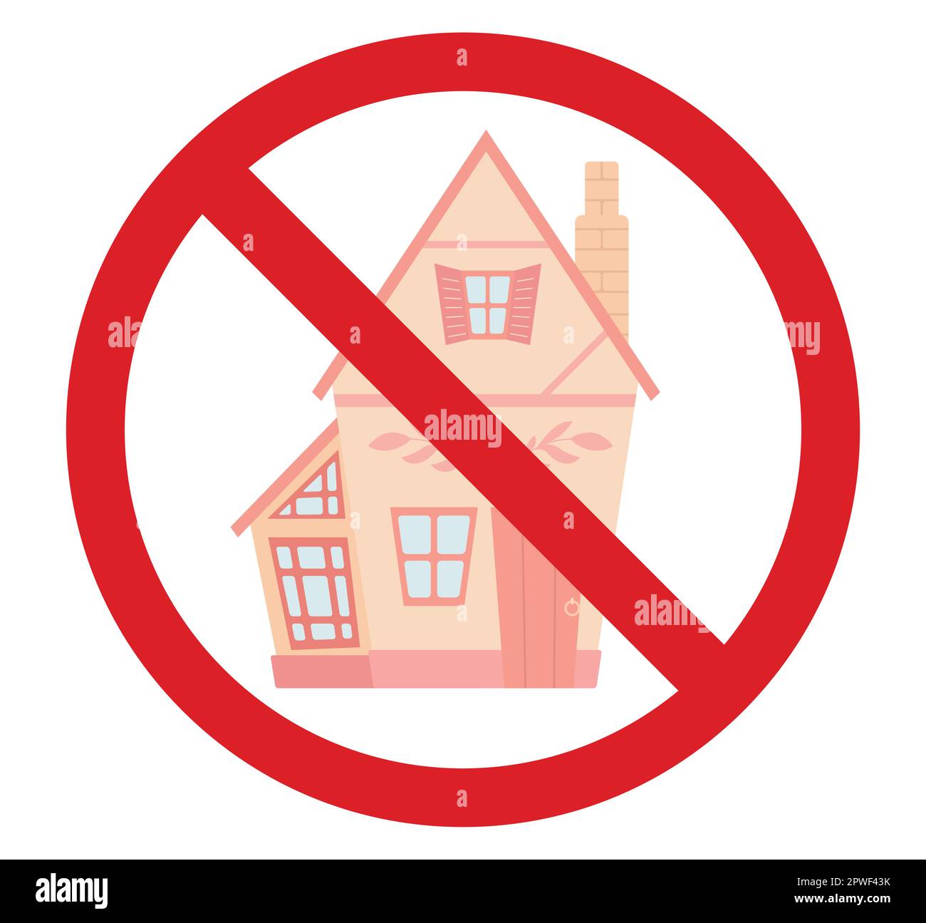 Vector prohibition sign with flat illustration house. Danger of ...