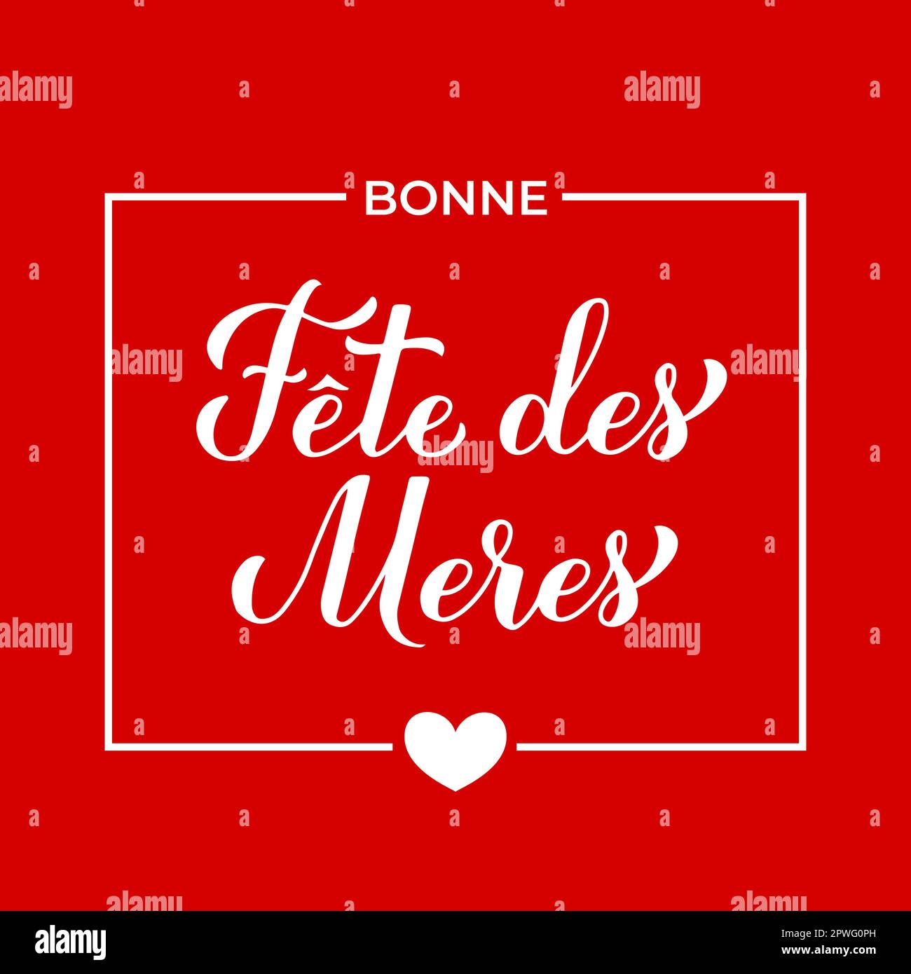 Bonne Fete des Meres calligraphy hand lettering on red background ...